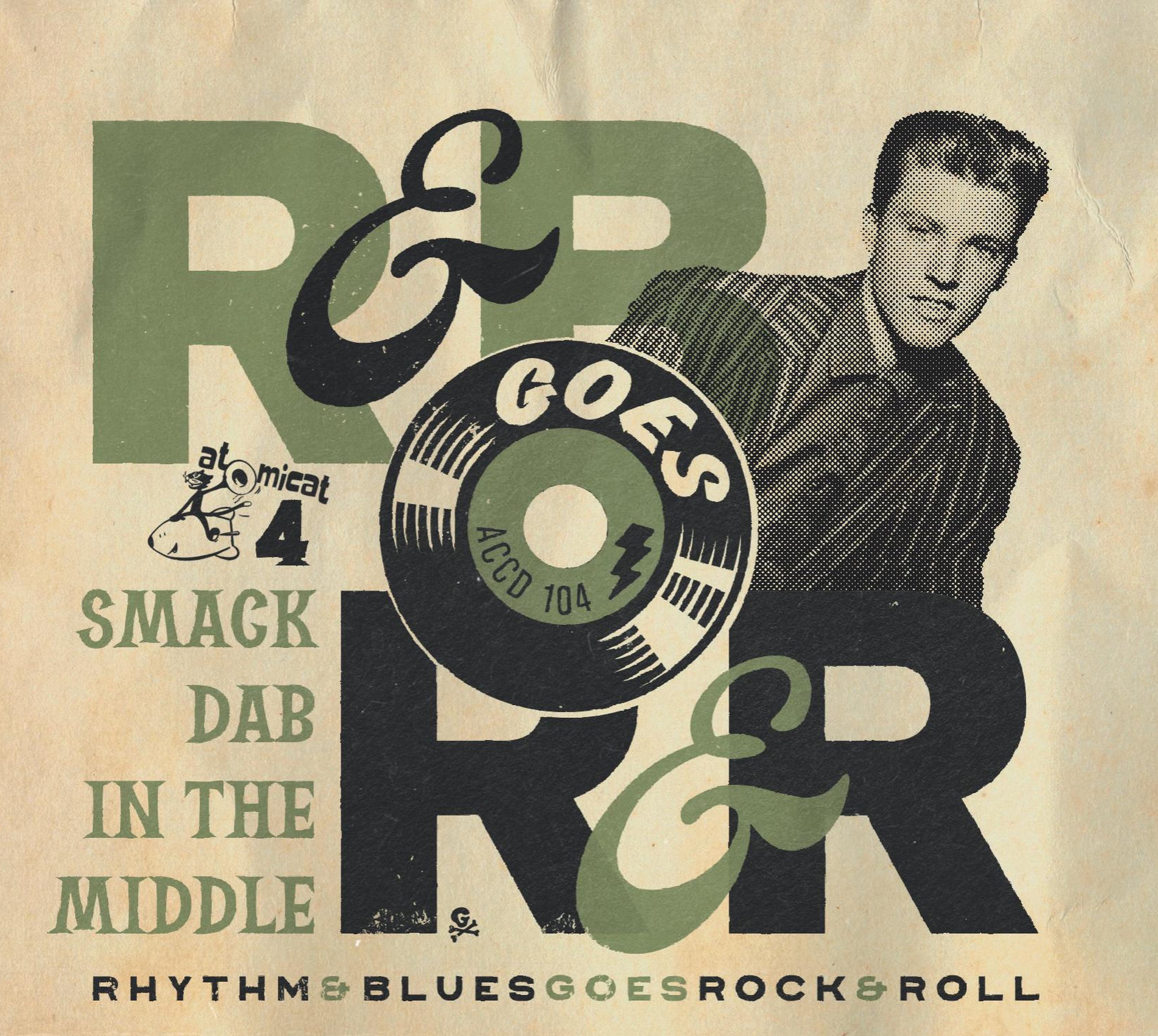 Various Artists - Rhythm & Blues Goes Rock & Roll, Vol. 4 - Smack Dab ...